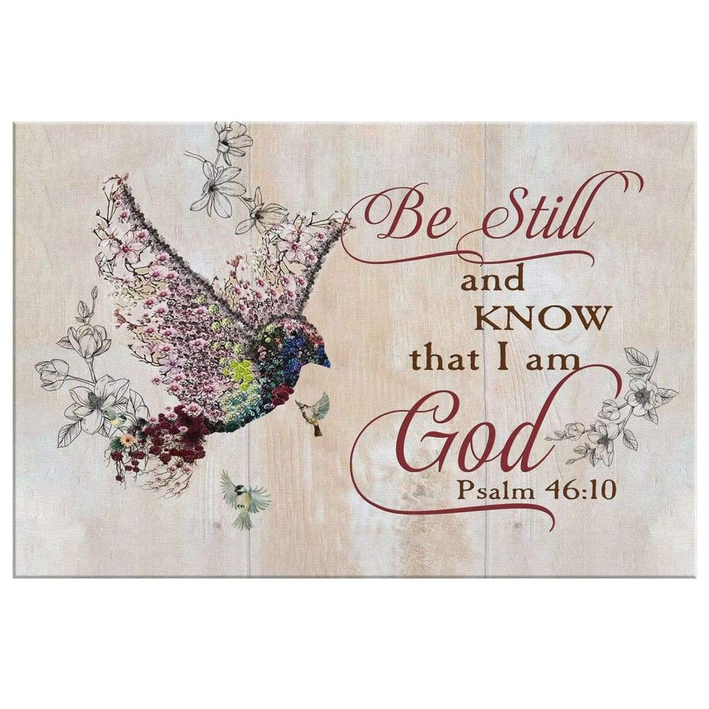 Be Still And Know That I Am God Psalm 46:10 Sparrow Bible Verse Wall ...