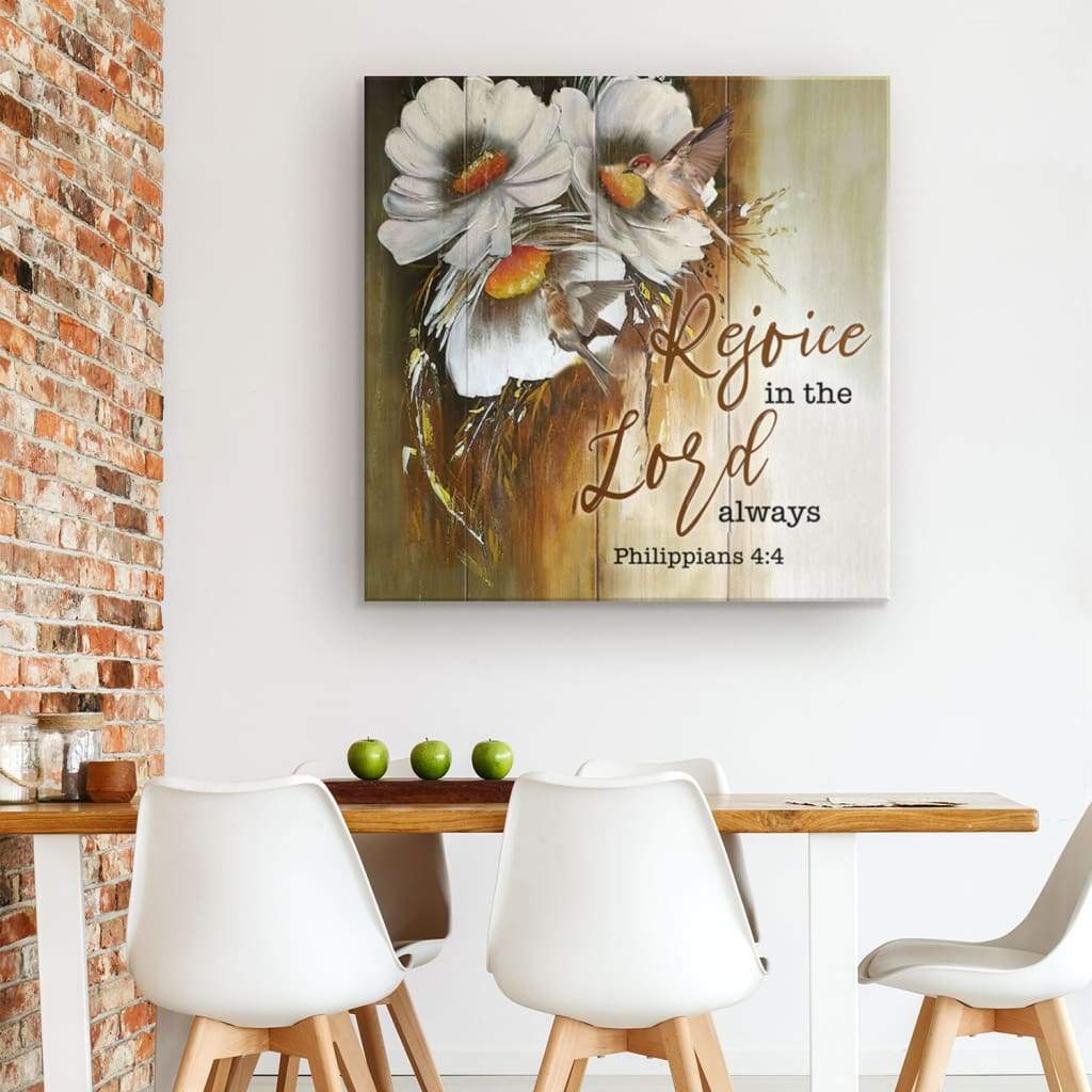 Bible Verse Wall Art: Rejoice In The Lord Always Philippians 4:4 Canvas ...