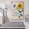 Let Your Faith Be Bigger Than Your Fear, Butterfly Sunflower, Canvas ...
