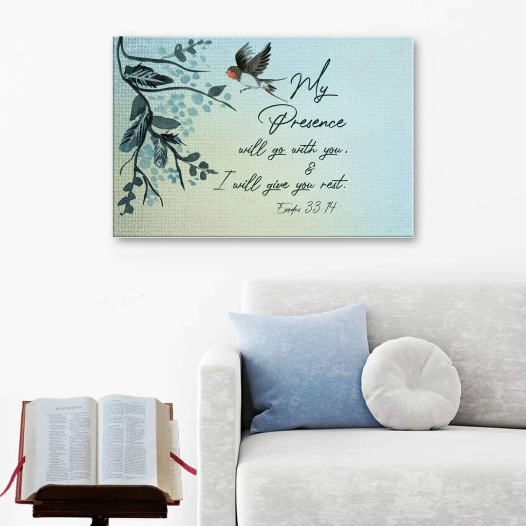 My Presence Will Go With You Exodus 33:14 Bible Verse Wall Art Canvas ...