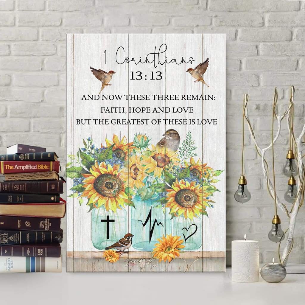 The Greatest Of These Is Love 1 Corinthians 13:13 Bible Verse Wall Art ...